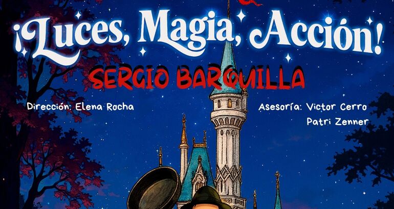 Un espectáculo del mago Sergio Barquilla recreará momentos de películas ...