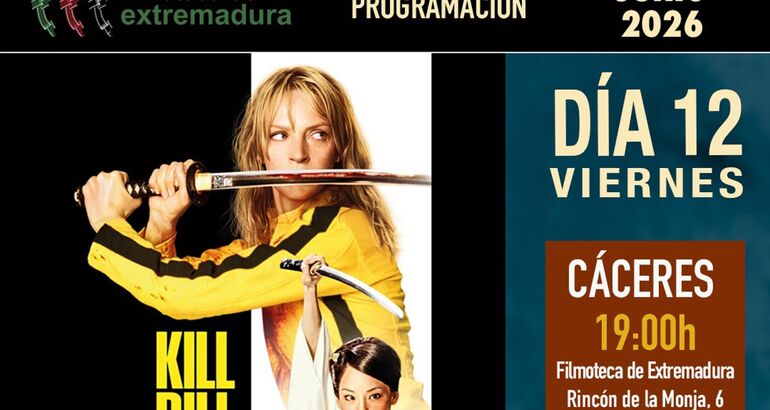 Filmoteca de Extremadura proyecta versión íntegra de 'Kill Bill: The ...