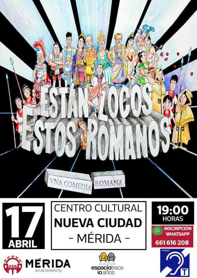 El espectáculo 'Están locos estos romanos' llega al Centro Cultural ...